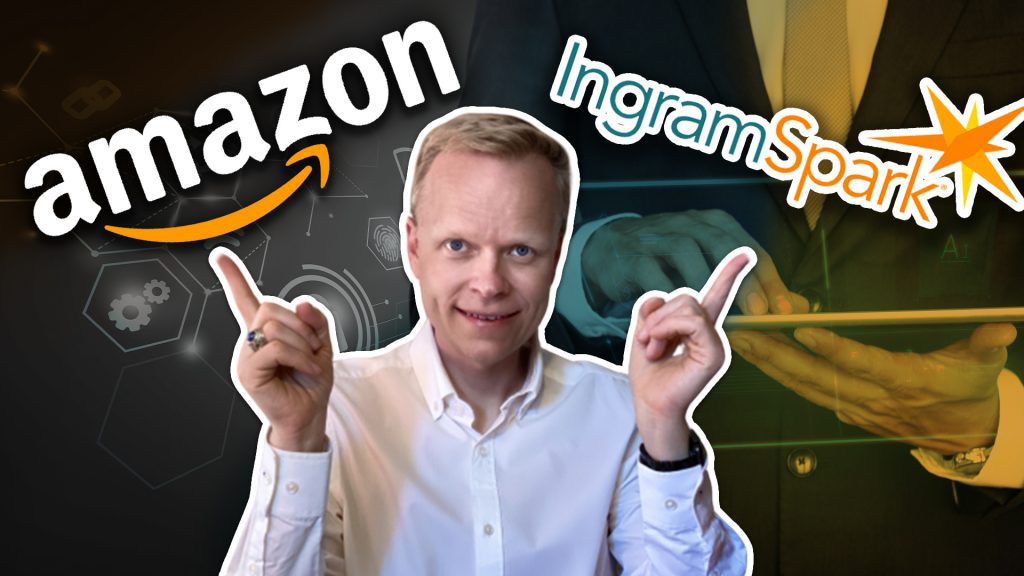 Amazon VS Ingram Spark (Epic Book Distribution Battle) – Self ...